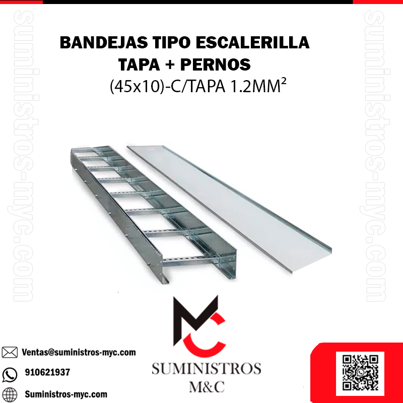 BANDEJA PORTACABLE ESCALERILLA (45X10) C/TAPA 1.2MM - Suministros M&C